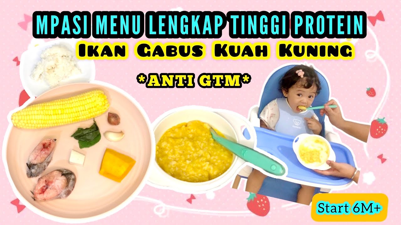 MPASI MENU LENGKAP TINGGI PROTEIN || IKAN GABUS KUAH KUNING - YouTube