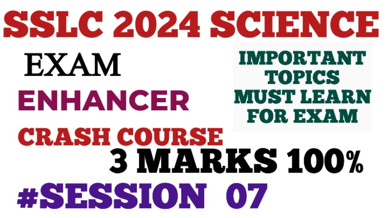 SSLC 2024 EXAM ENHANCER CRASH COURSE SESSION O7 #sslc #kseab - YouTube