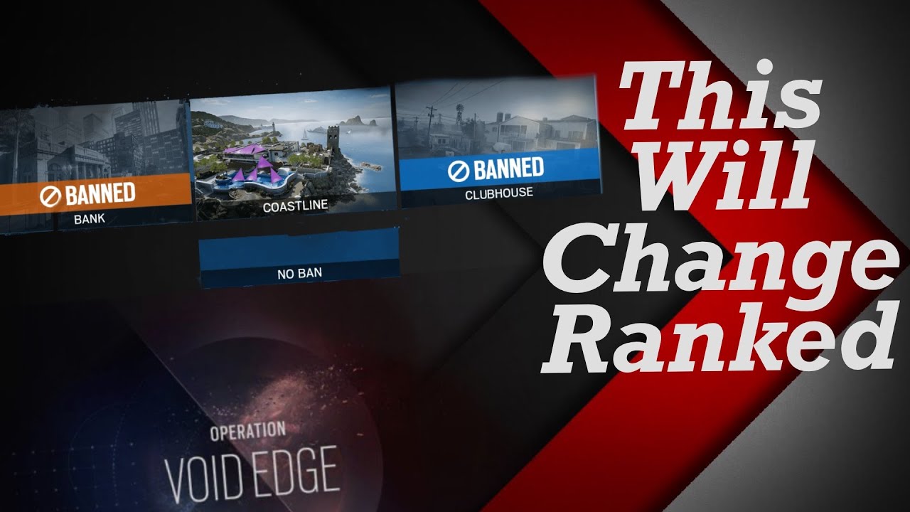 How Map Bans Are Going to Change Rainbow Six Siege - YouTube