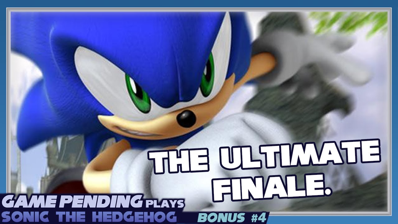 SONIC '06 ULTIMATE FINALE! IF I GAME OVER THE VIDEO ENDS? - Let's Play ...