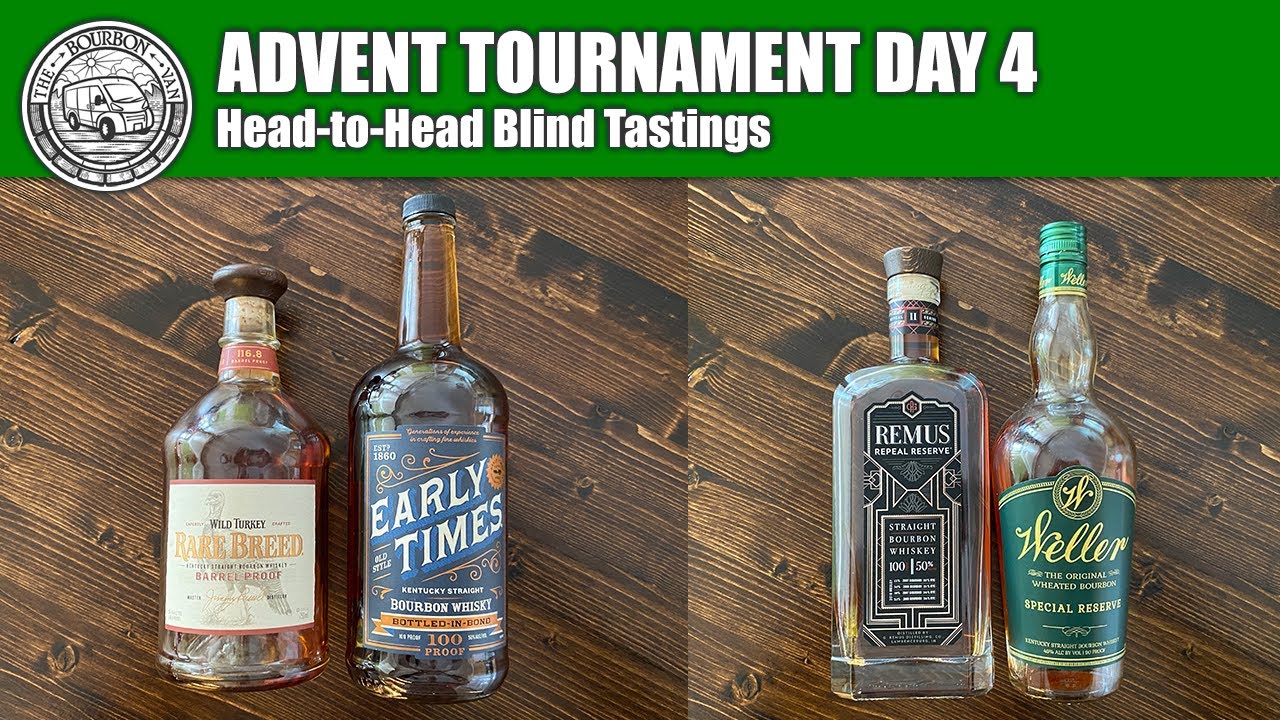 2020 Advent Day 4 - Rare Breed vs Early Times BiB & Weller Reserve vs ...