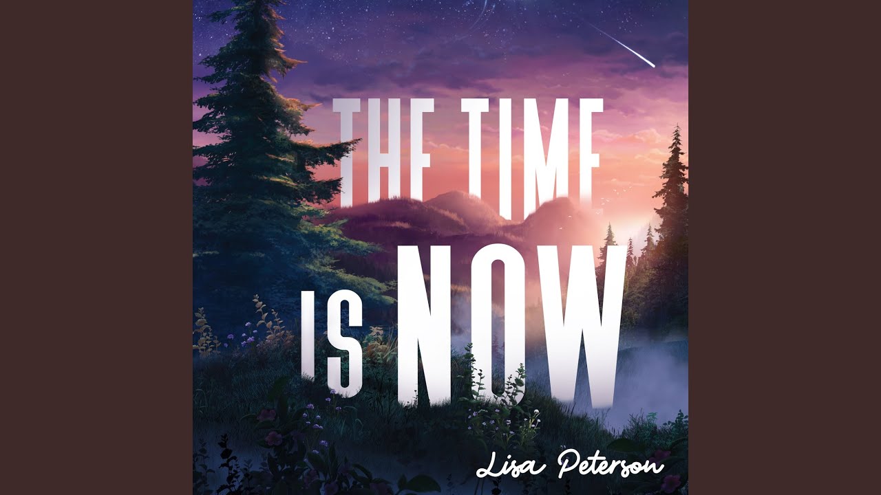The Time Is Now - YouTube