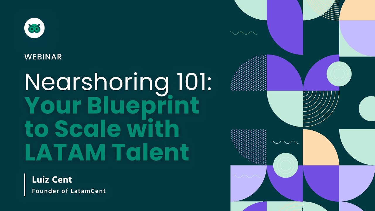 Nearshoring 101: Your Blueprint to Scale with LATAM Talent - YouTube