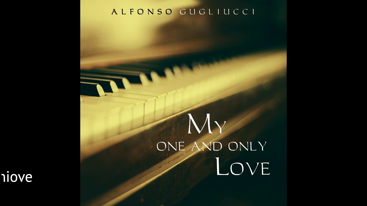 My One and Only Love (New Album 2017) - YouTube