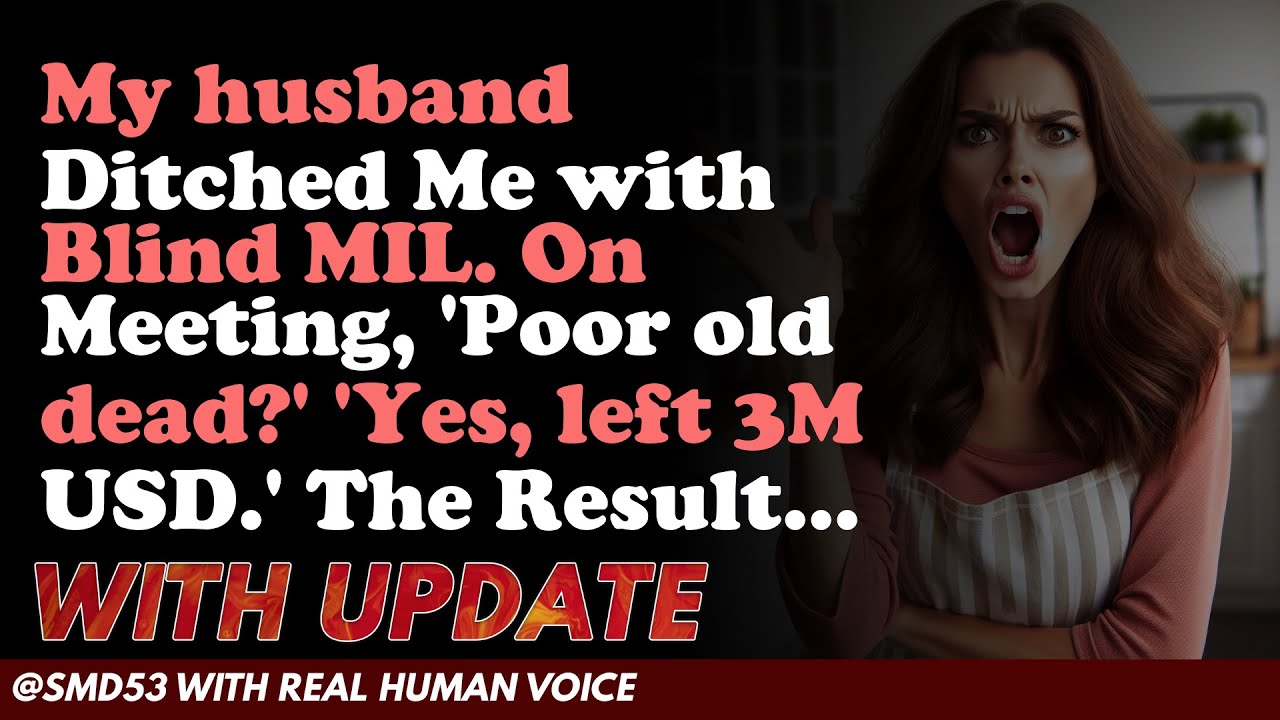 Reddit Stories | My husband Ditched Me with Blind MIL. On Meeting ...