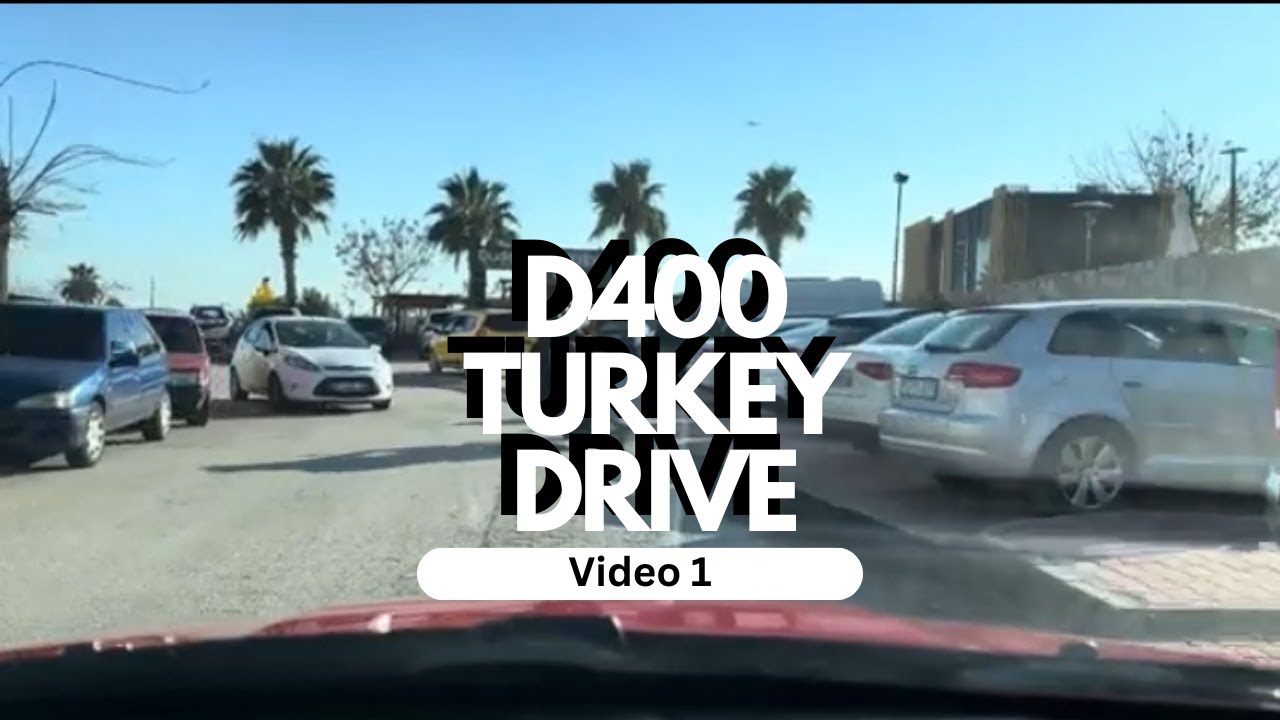 D400 TURKEY DRIVE - YouTube