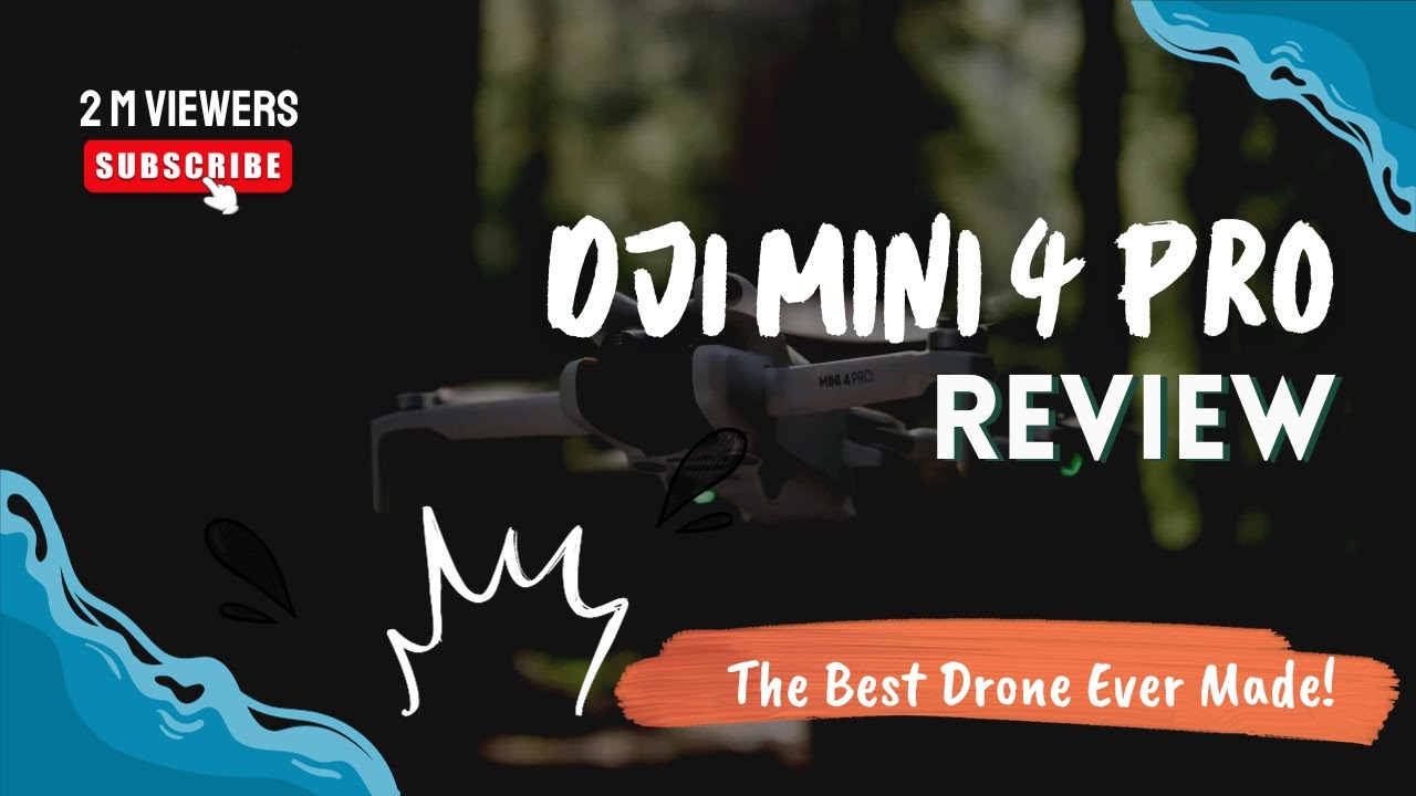 DJI Mini 4 Pro: The Best Drone Ever Made! - YouTube