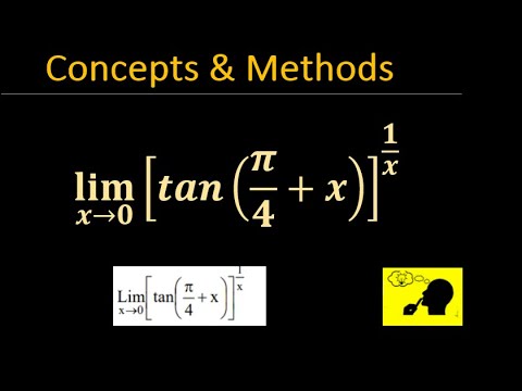 limit x tends to 0 'tan((pi/4)+x)^(1/x)' || `lim_(x- gt0){tan(pi/4+x ...