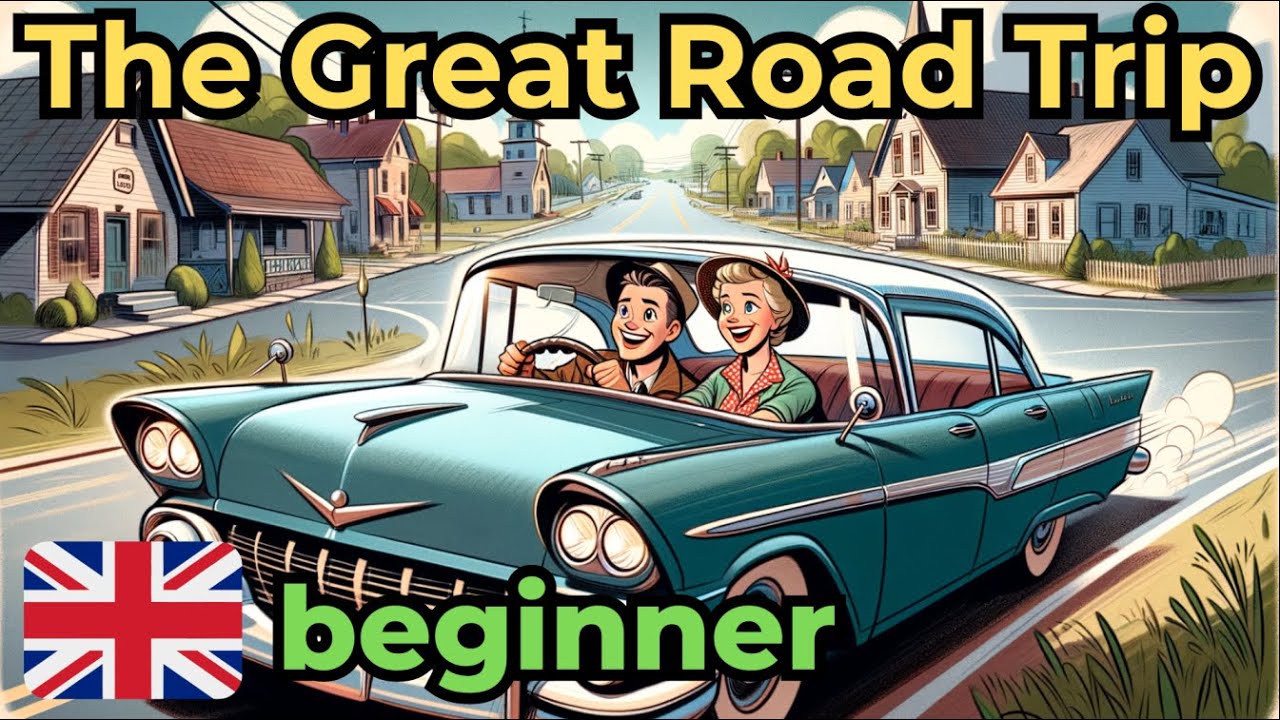 Short Stories for Learining English: The Great Road Trip #learnenglish ...