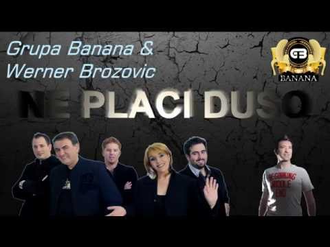 Grupa Banana Ft. Werner - Ne placi duso \