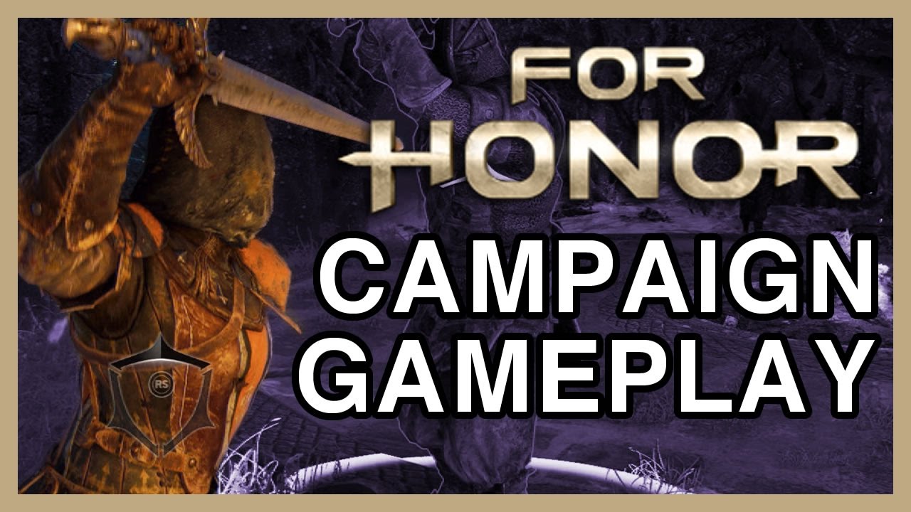For Honor Campaign Gameplay Part 1 & Impressions (Knight Faction) - YouTube