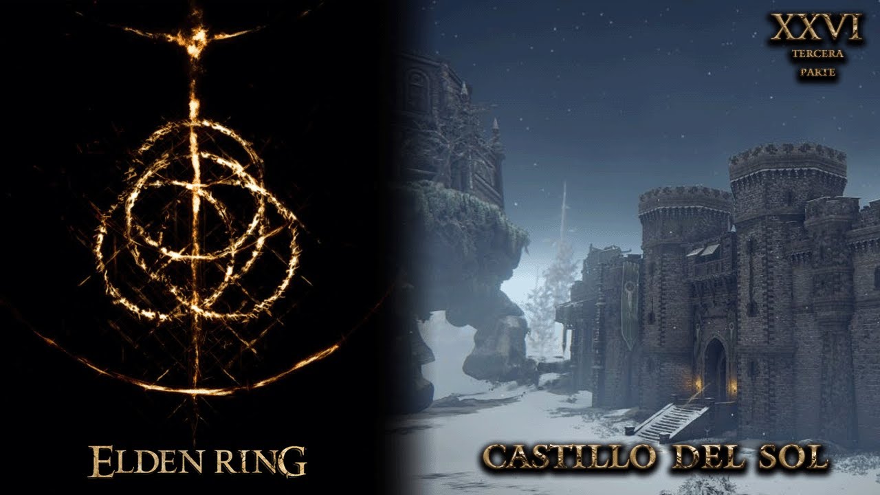 💍Castillo del Sol💍Gameplay Español Elden Ring #26 3ra Parte - YouTube