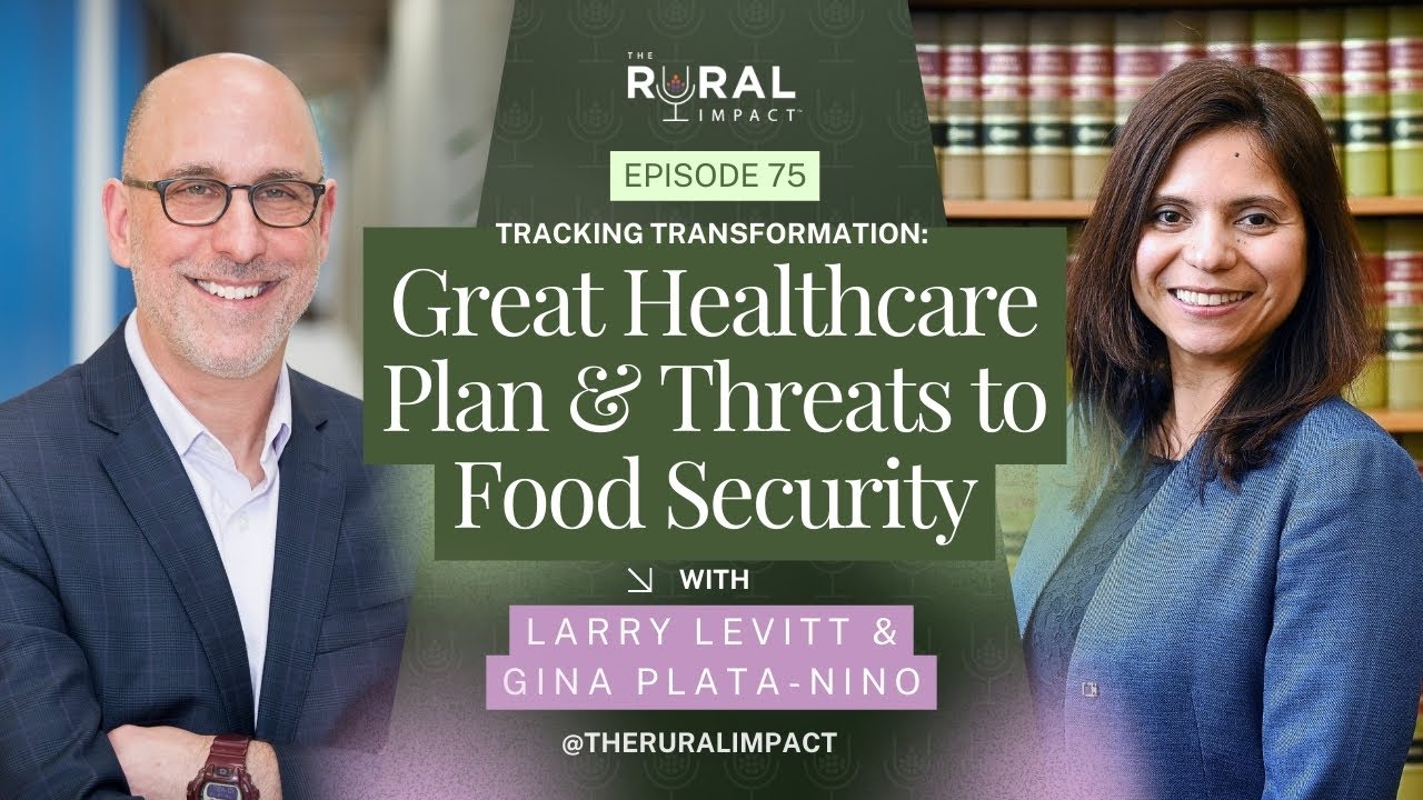 Great Healthcare Plan & Threats to Food Security with Larry Levitt ...