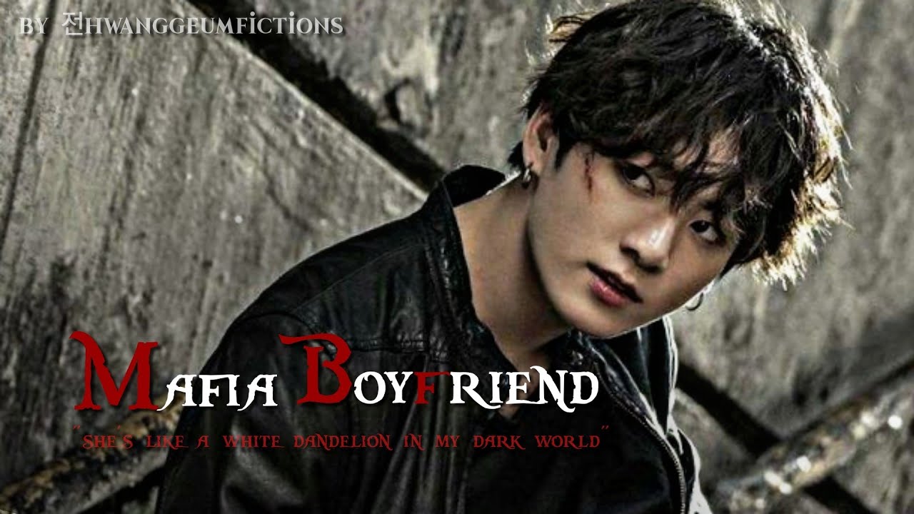 [Jungkook FF] Mafia Boyfriend EP9 (1/4) - YouTube