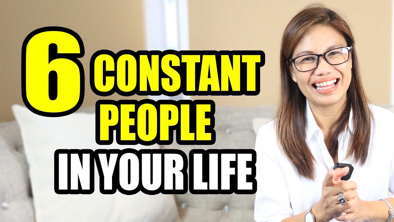 6 CONSTANT PEOPLE IN YOUR LIFE - YouTube