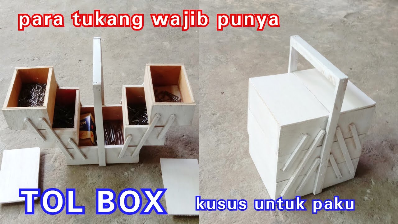 CARA MEMBUAT TOL BOX UNTUK PAKU - YouTube