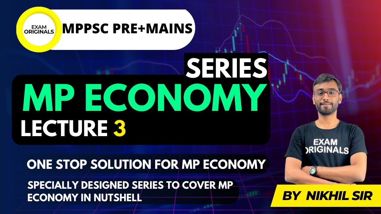 Economy of Madhya Pradesh : MP GDP, GVA, GNP | NIKHIL SIR | EXAM ...