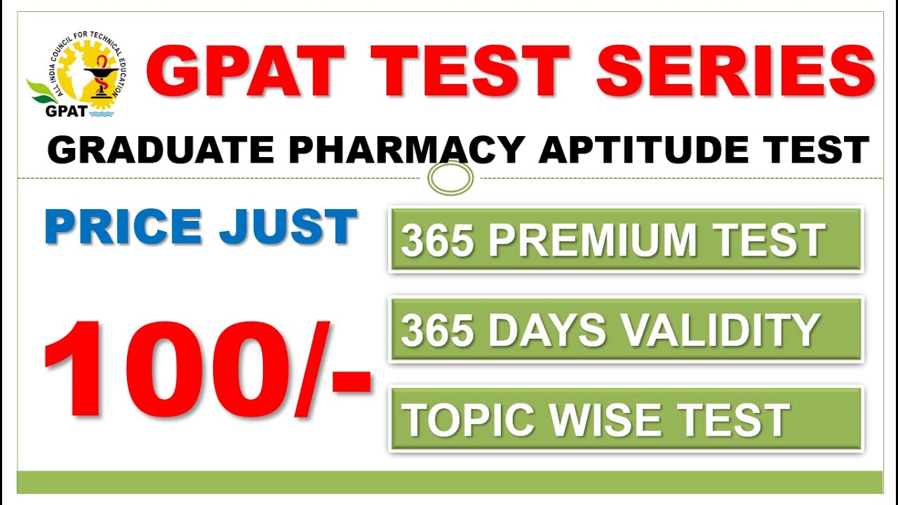 GPAT TEST SERIES | GPAT 2022 | RS 100 ONLY | VALIDITY 1 YEAR | 365 ...