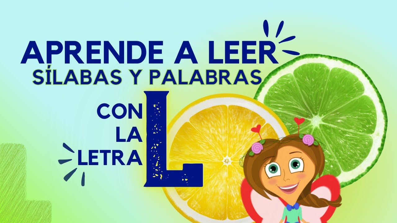 Aprende a leer sílabas y palabras con la letra L |k-3| - YouTube