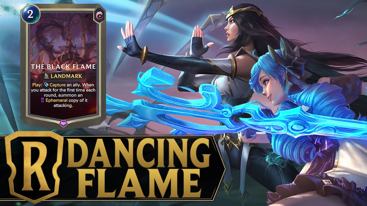 Dancing Black Flame - Irelia & Gwen Deck - Legends of Runeterra World ...