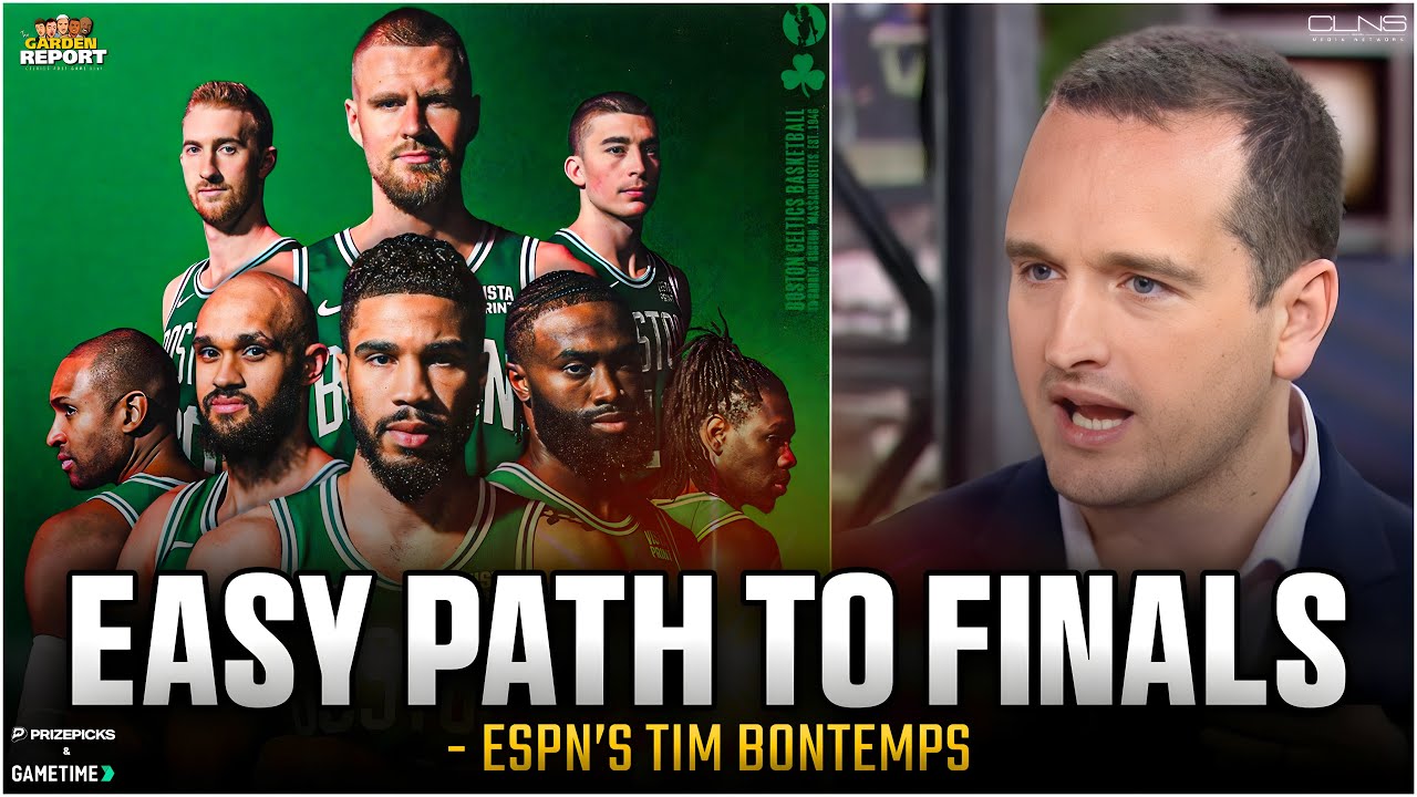 Tim Bontemps: Celtics Have COMFORTABLE Path to NBA Finals | Garden ...