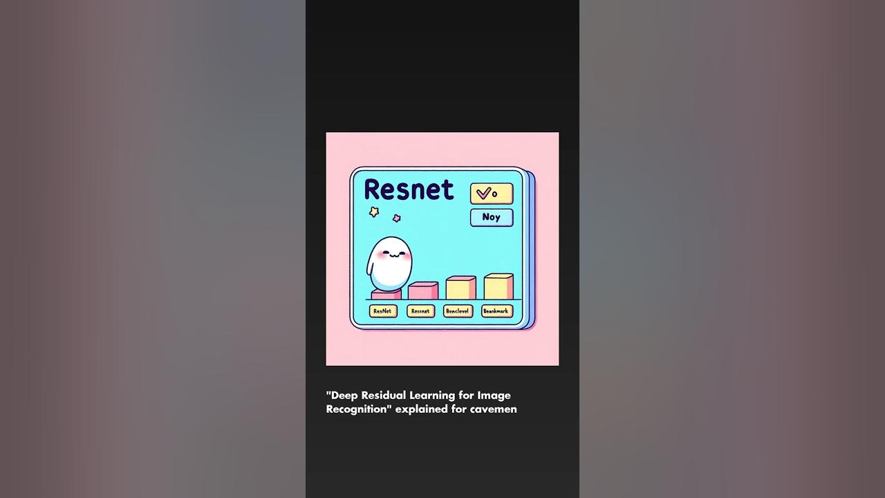 ResNet: The 152-Layer Deep Learning Revolution - YouTube