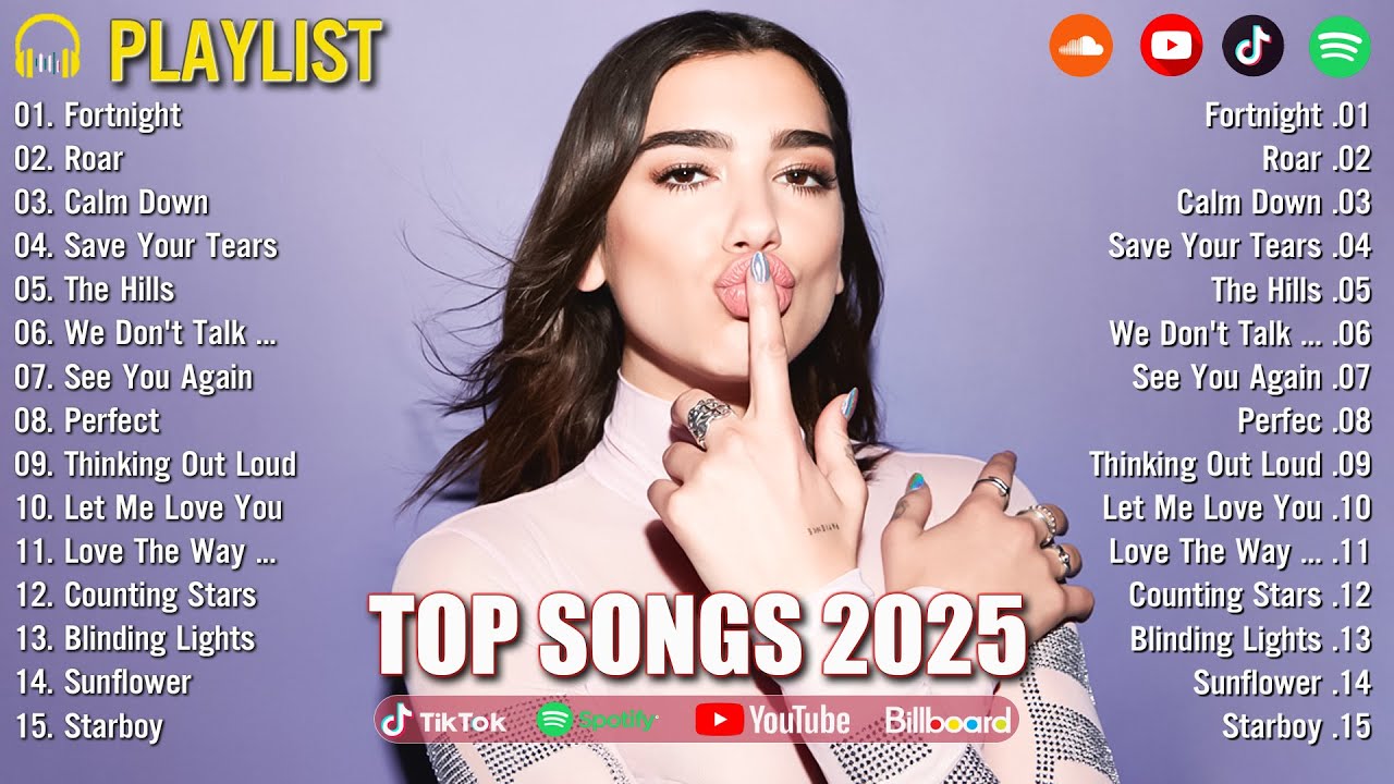 Top Songs 2025 ♫ Pop Music New Songs 2025 ♫ Top Hits Playlist - YouTube