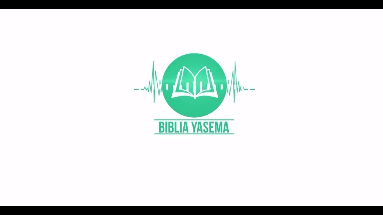 BIBLIA YASEMA - YouTube