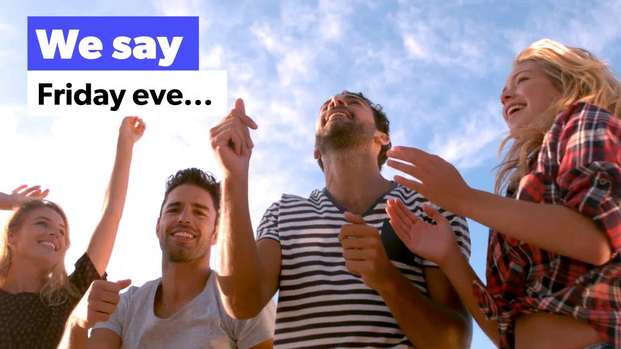 You say Thursday, We say Friday Eve... - YouTube