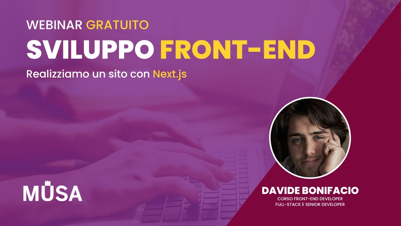 Webinar Gratuito: FrontEnd - Realizzare un sito con Next.js | Musa Formazione - YouTube