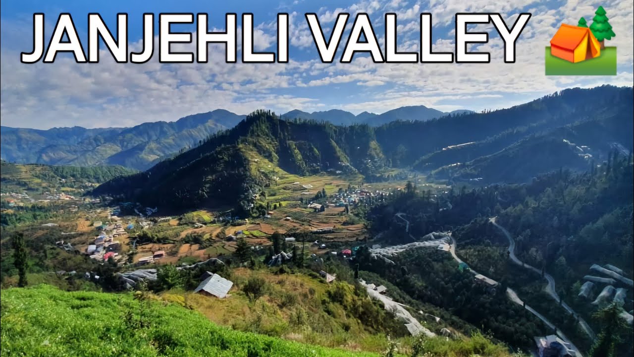 Janjehli Valley | Heaven On Earth | 4k View | Seraj-1 | A Trekkers ...