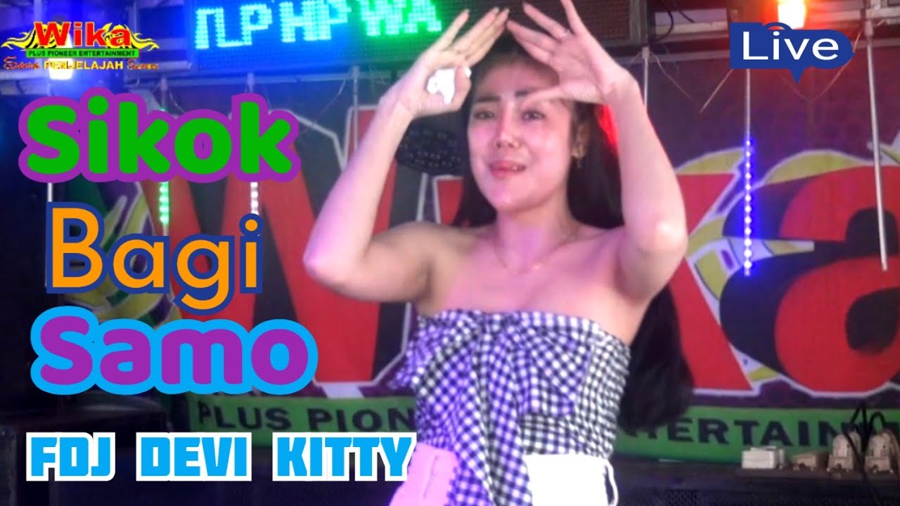 LIVE FULL DI BAGI SAMO SAMO DJ FDJ DEVI KITTY - YouTube