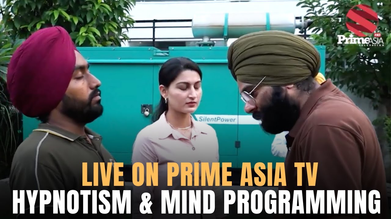 Live on Prime Asia TV | Hypnotism and Mind Programming | Harman Singh ...