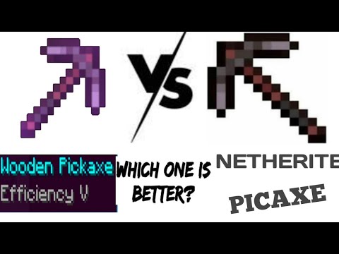 Wooden picaxe efficency 5 vs Netherite picaxe Comparison video # ...