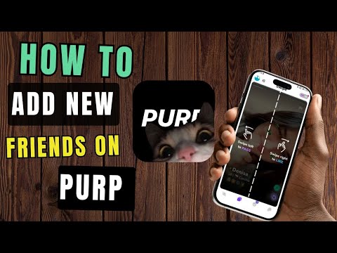 How to quickly Add New Friends On Purp App (2025) Step-by-step - YouTube
