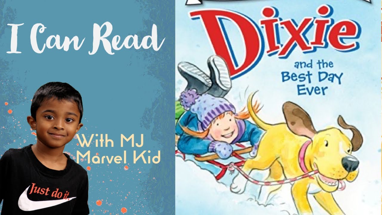 Dixie And The Best Day Ever – Kids Read Aloud - YouTube