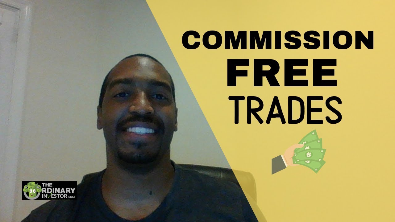 Commission Free Trading is Here - YouTube