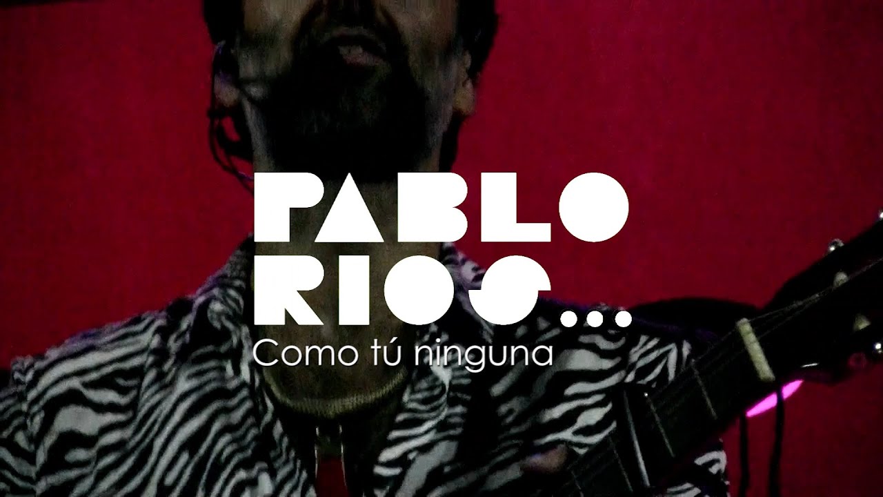 PABLO RÍOS Live SHOW! ️ Como Tú Ninguna - YouTube