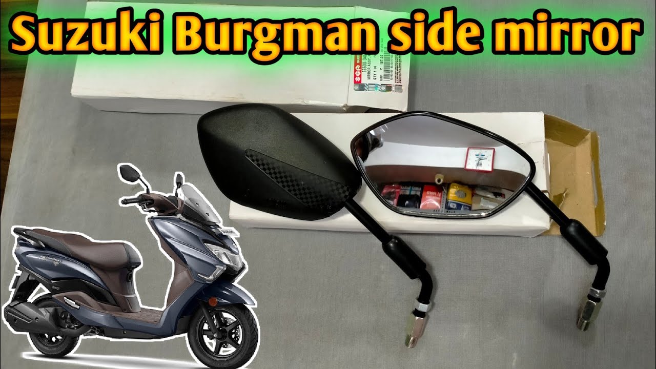 Unboxing Suzuki Burgman Side Mirrors" - YouTube