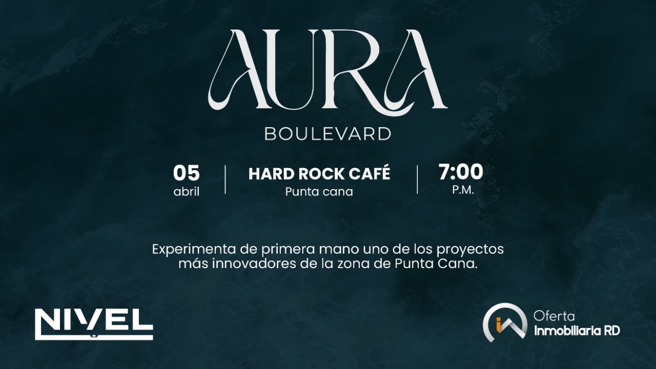 Lanzamiento Aura Boulevard Punta Cana @OfertaInmobiliariaRD - YouTube