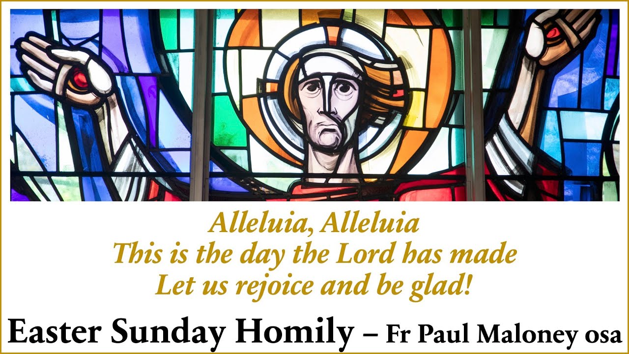 Homily - Easter Sunday 2021 - YouTube
