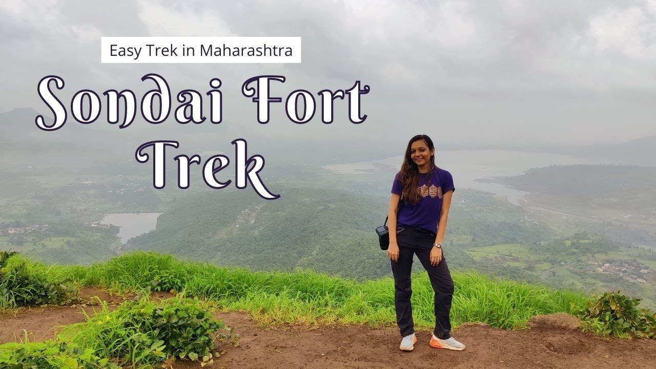 Sondai Fort Trek | Easy Trek in Maharashtra | Monsoon Trekking | Sondai ...