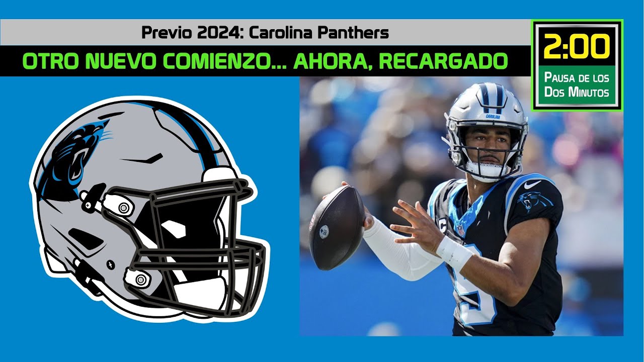 Panthers 2024: Otro nuevo comienzo... ahora, recargado (1 de 32) - YouTube