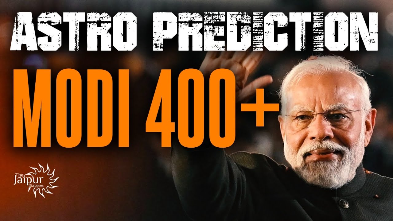 Modi will Be Lethal in Modi 3.0 & 400+ Confirmed - Prediction via Modi ...