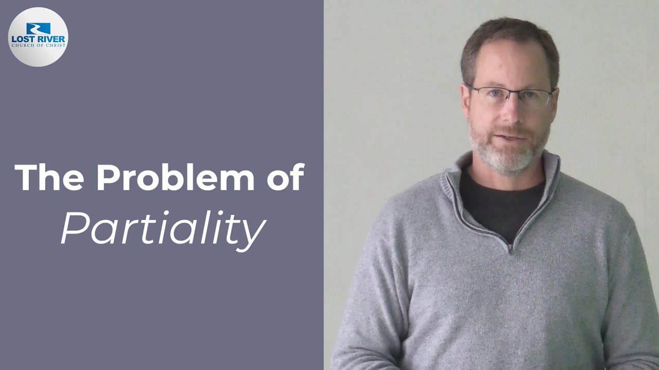 The Problem of Partiality - YouTube