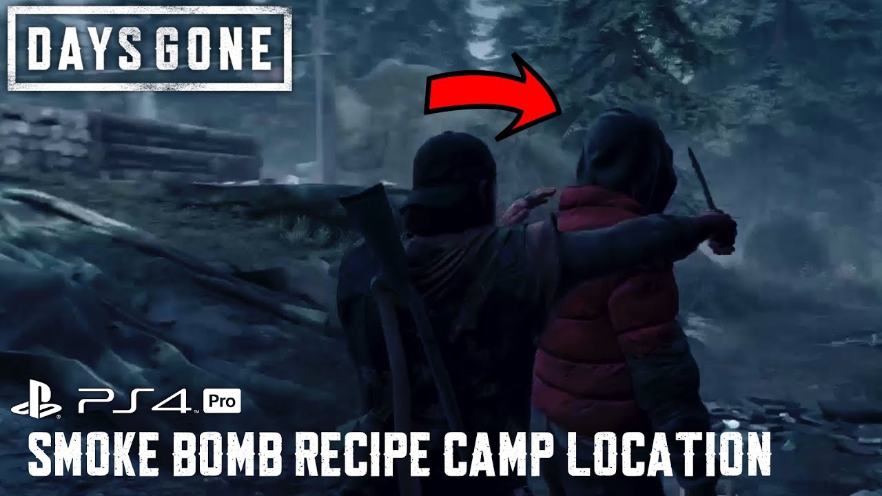 Days Gone - smoke bomb recipe location and camp - PS4 Pro + SSD - No ...