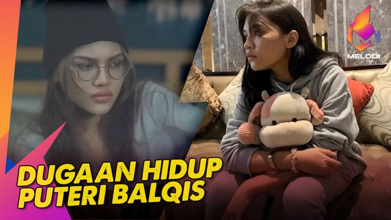 Dugaan Hidup Puteri Balqis | Melodi (2022) - YouTube