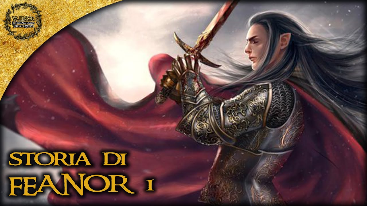 La Storia di FEANOR, parte 1 - YouTube