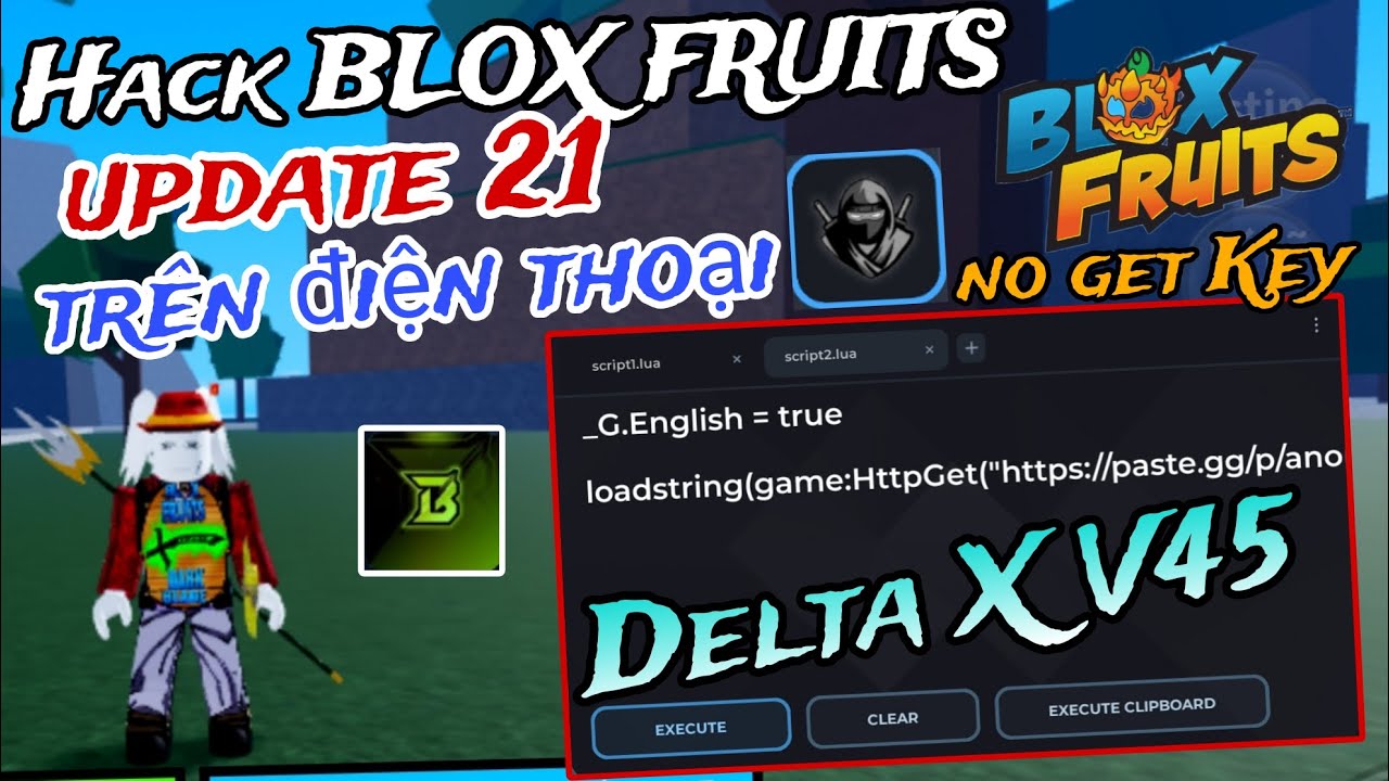 DELTA X V45 không lag Hack Blox Fruits update 21 không cần get Key Mới ...
