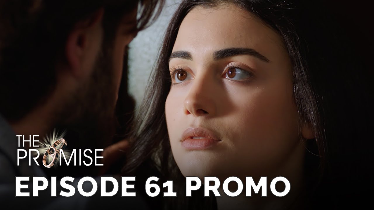 The Promise (Yemin) Episode 61 Promo (English & Spanish Subtitles ...